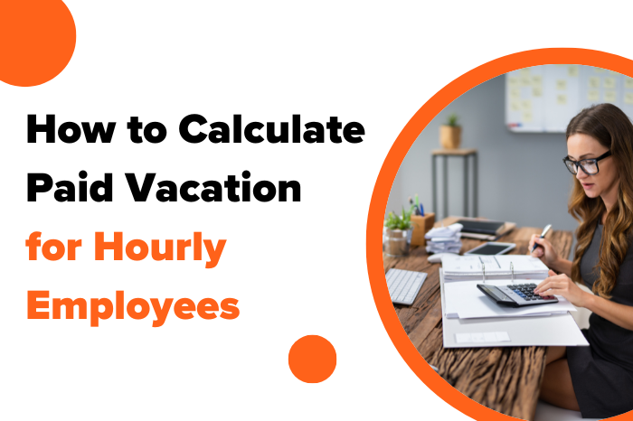 How to Calculate Paid Vacation for Hourly Employees