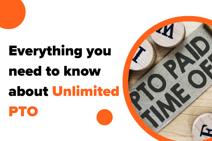 Everything you need to know about Unlimited PTO