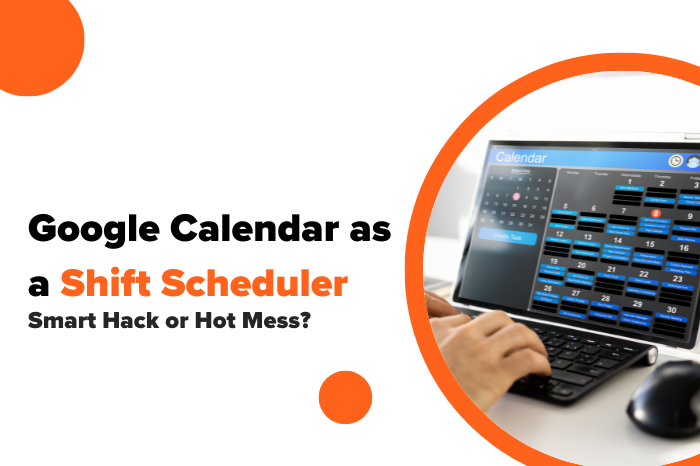 Google Calendar as a Shift Scheduler: Smart Hack or Hot Mess?