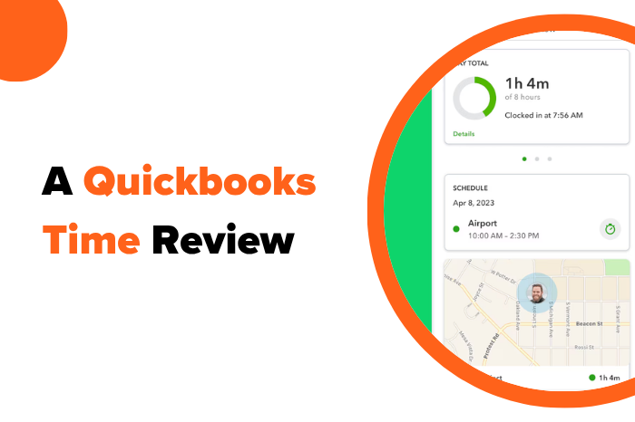 A Quickbooks Time Review: Pros, Cons, Features & Pricing Breakdown