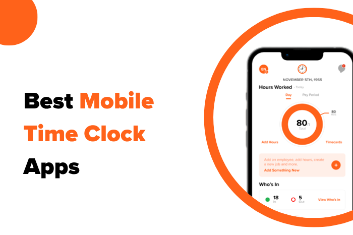 10 Best Mobile Time Clock Apps in 2026 (Reviewed & Compared)
