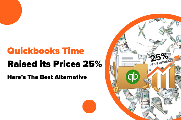 QuickBooks Time Raised its Prices 25%: Here's the Best Alternative